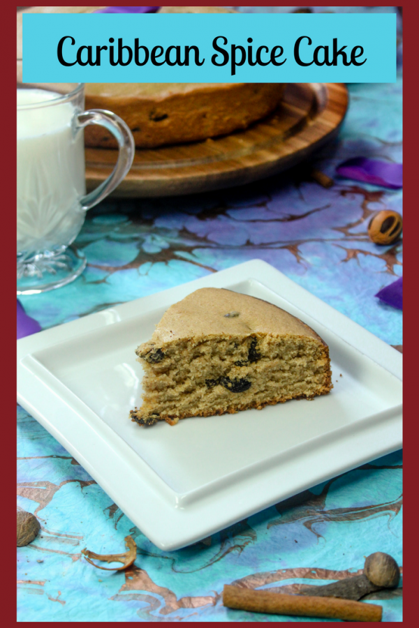 Caribbean Spice Cake - Global Kitchen Travels