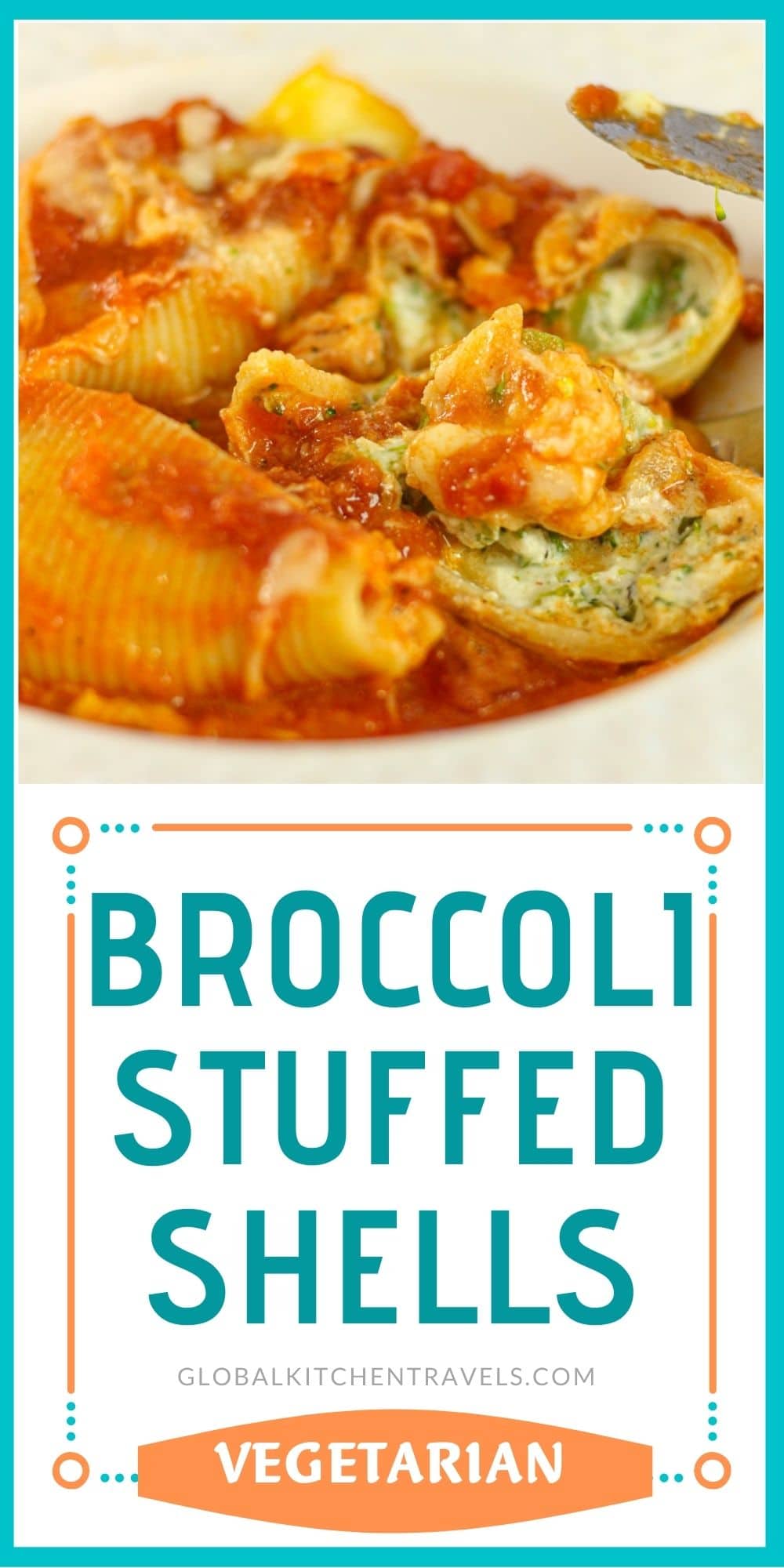 Ricotta Stuffed Shells with Broccoli - Global Kitchen Travels