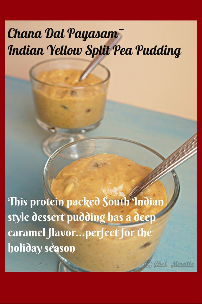 Chana Dal Payasam - Indian Yellow Split Pea Pudding - Global Kitchen ...