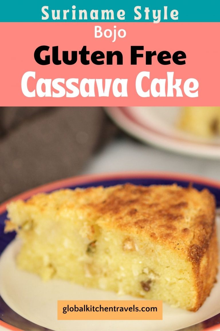 Bojo - Suriname Style Gluten Free Cassava Cake - Global Kitchen Travels