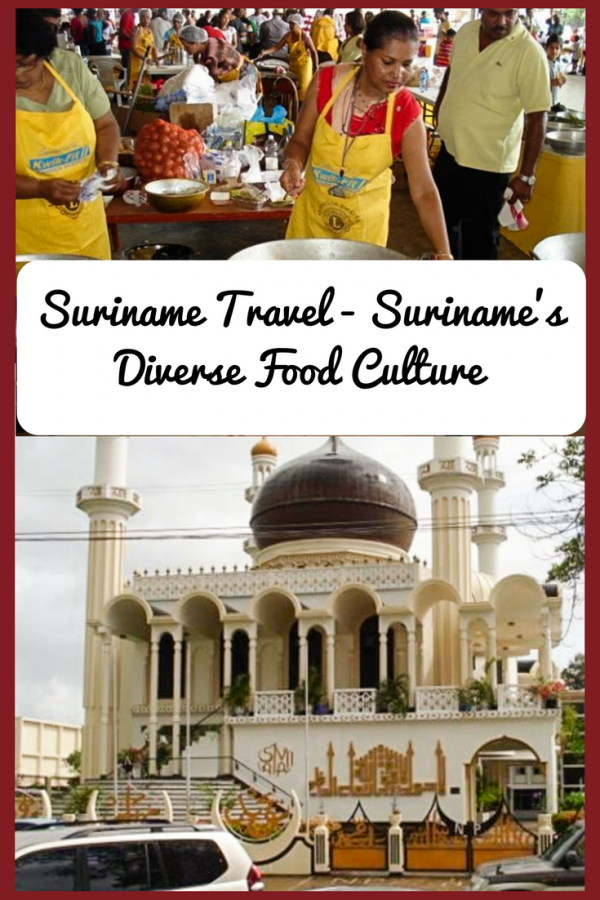 Suriname Travel - Suriname Food Culture - Global Kitchen Travels