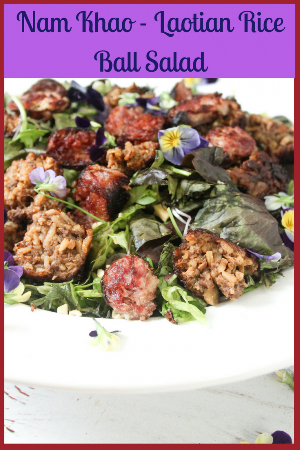 Nam Khao - Laotian Rice Ball Salad - Global Kitchen Travels