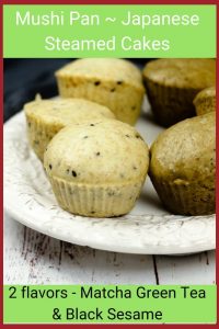 Mushi Pan - Japanese Steamed Cakes - Global Kitchen Travels