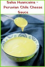 Salsa Huancaina - Peruvian Chile Cheese Sauce - Global Kitchen Travels
