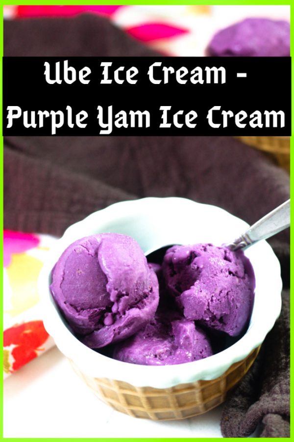 Ube Ice Cream - Purple Yam Ice Cream - Ube Jam Method - Global Kitchen ...