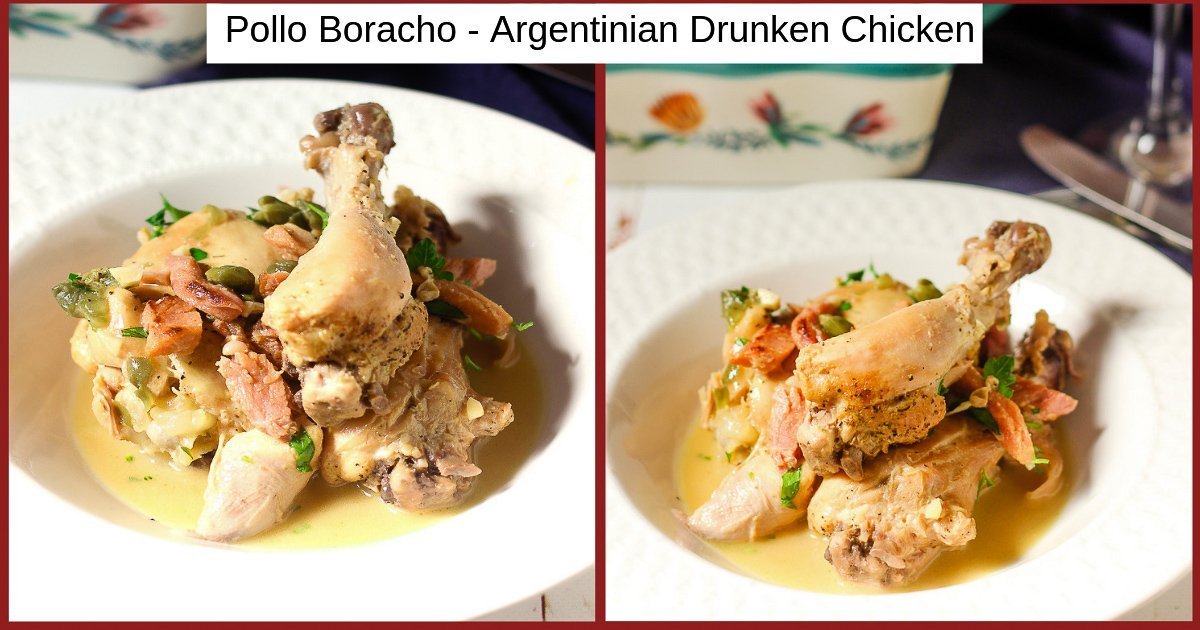 Pollo Boracho - Argentinian Drunken Chicken - Global Kitchen Travels