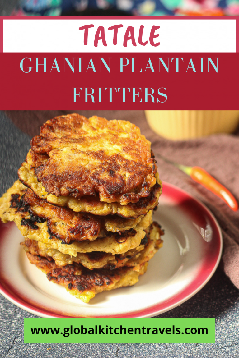 Tatale - Ghanian Plantain Pancakes Recipe - Global Kitchen Travels