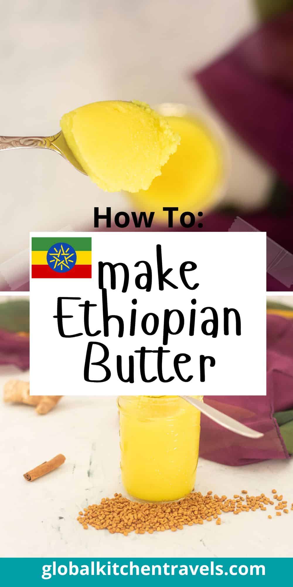 Niter Kibbeh Recipe - How to Make Ethiopian Spiced Butter - Global ...